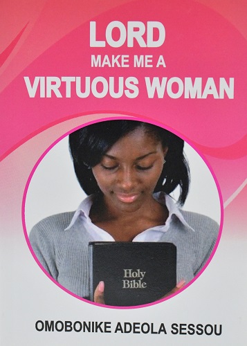 Lord Make Me A Virtuous Woman – Advent Press Ghana Bookshop